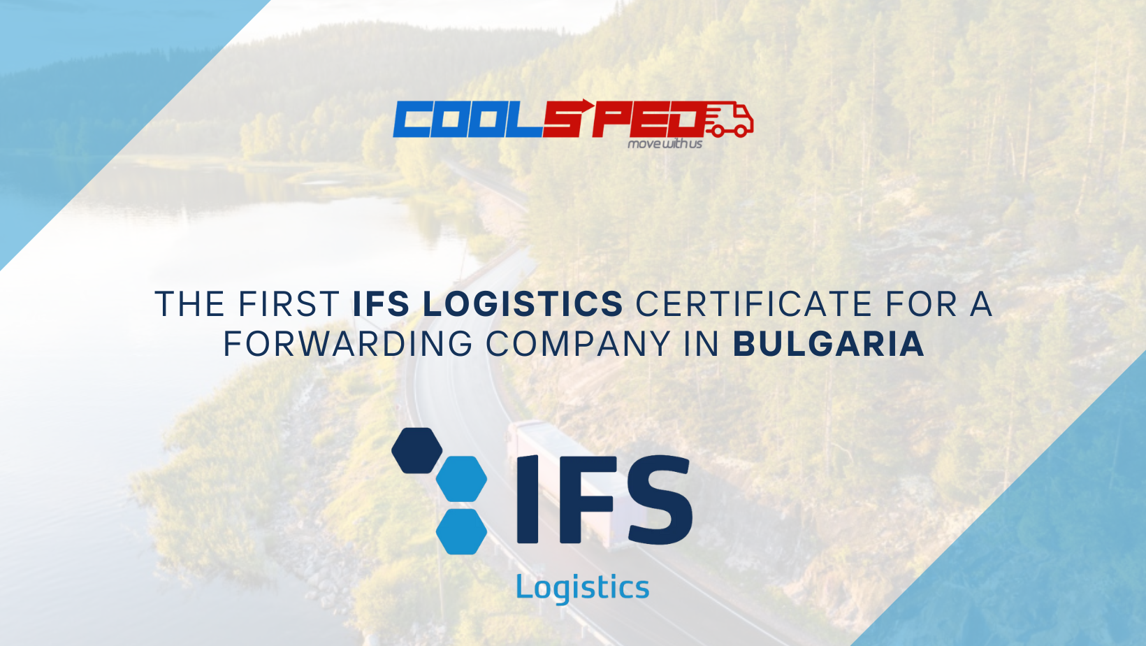 The first IFS Logistics Certificate for a Forwarding Company in Bulgaria